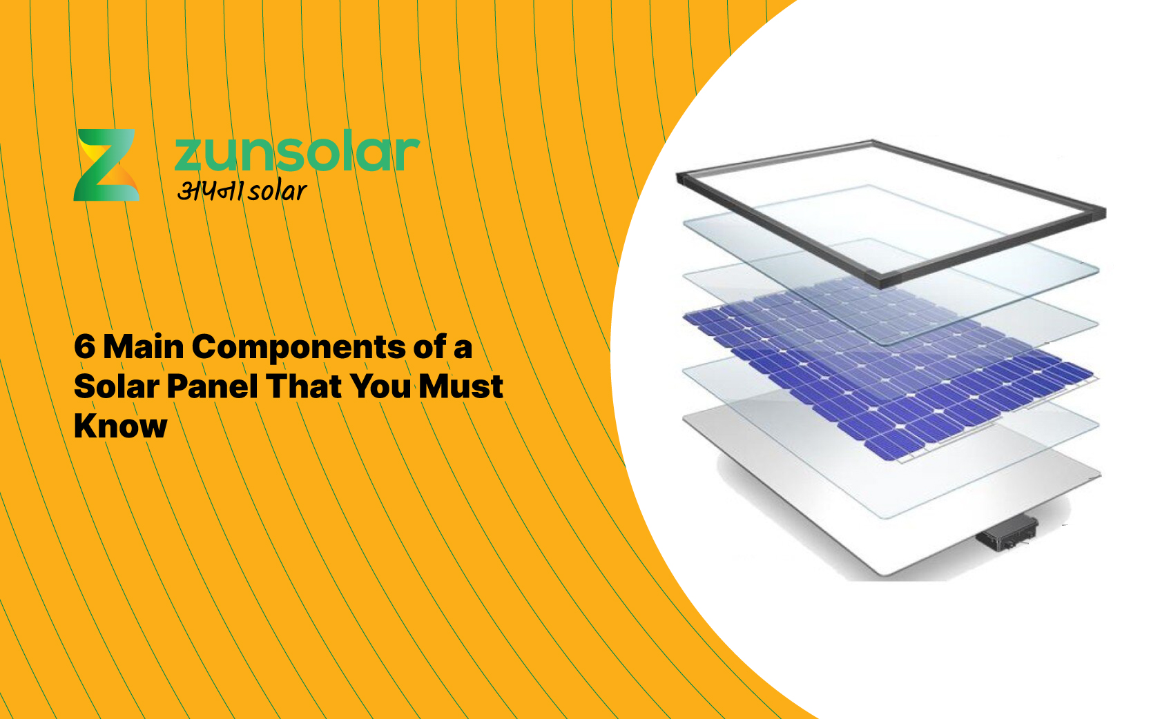 6 Main Components Of A Solar Panel That You Must Know ZunSolar 6-main-components-of-a-solar-panel-that-you-must-know-zunsolar
